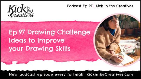 Ep 97 Drawing Challenge Ideas to Improve your Drawing Skills